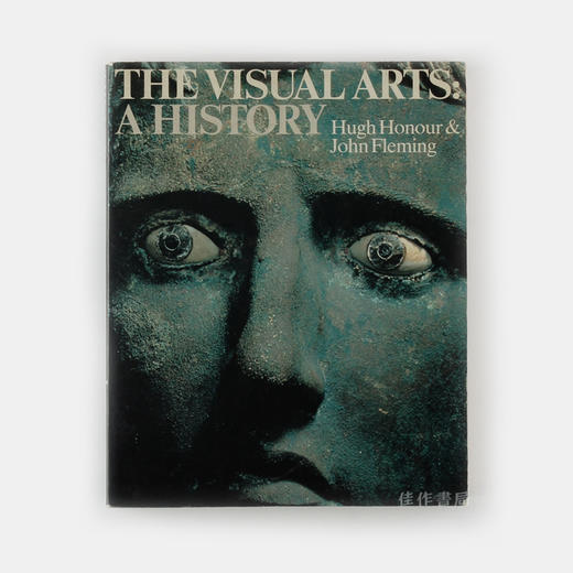 The Visual Arts: A History First Edition/视觉艺术史（第一版） - 佳作书局