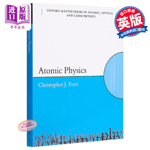 预售 【中商原版】Atomic Physics 英文原版 原子物理学(牛津物理大师系列) Christopher J. Foot - 中商进口商城