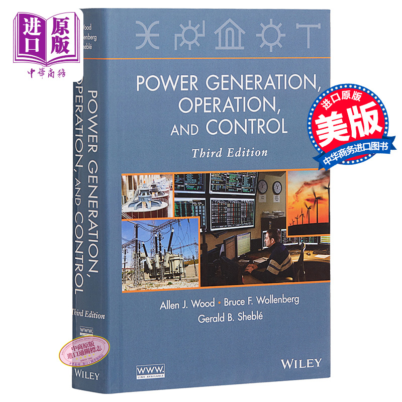 发电、运行与控制（第3版） Power Generation, Operation and Control 英文原版 Wiley - 中商进口商城