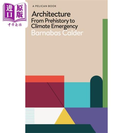 【中商原版】建筑 从史前到气候紧急情况 Architecture From Prehistory to Climate Emergency ...