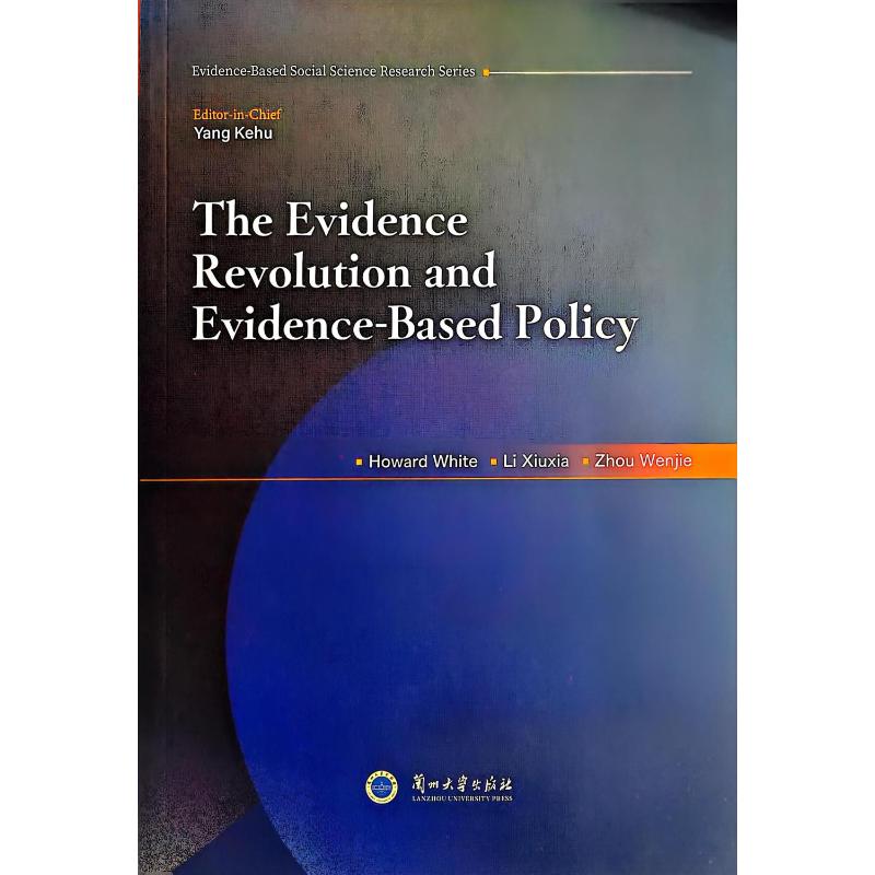 THE EVIDENCE REVOLUTION AND EVIDENCE-BASED POLICY - 文轩九月图书旗舰店